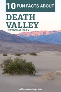 10 Cool Facts About Death Valley National Park
