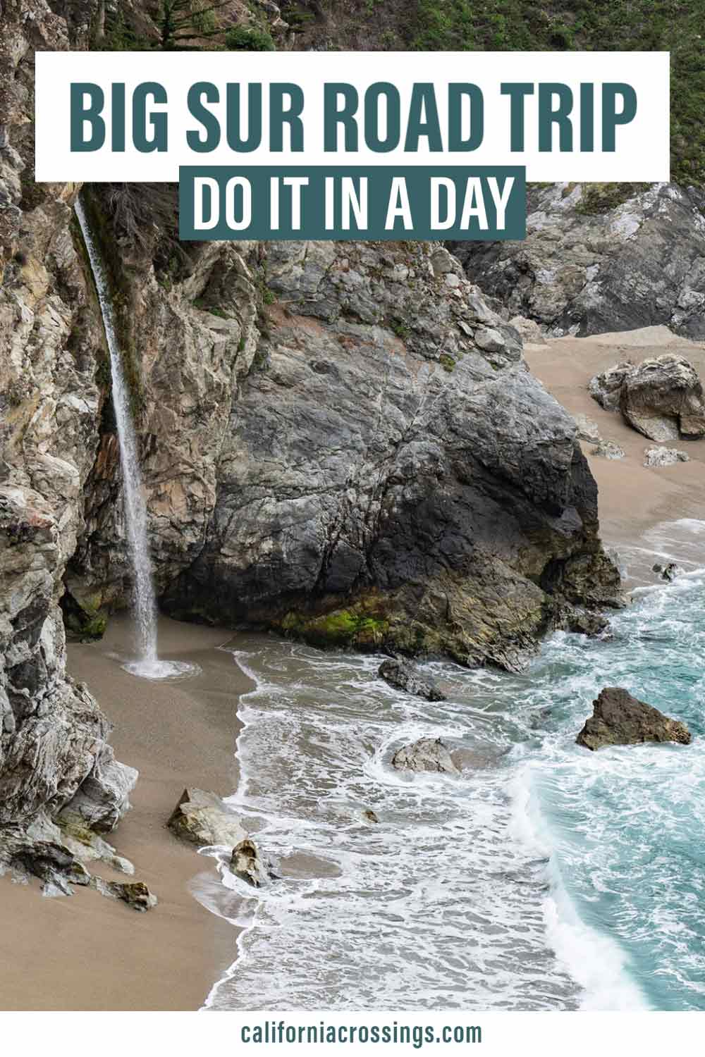 Getting the Most of Your Big Sur Day Trip