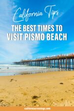 The Best Time to Visit Pismo Beach (for Weather, Events and Seasonality)
