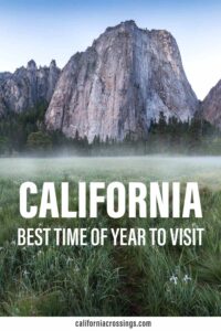 The Best Time to Visit California: Season by Season Guide