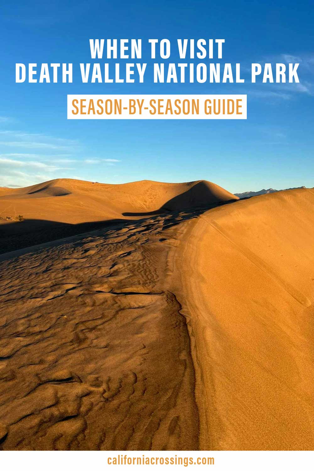 When to Visit Death Valley: The Best & Worst Times of Year